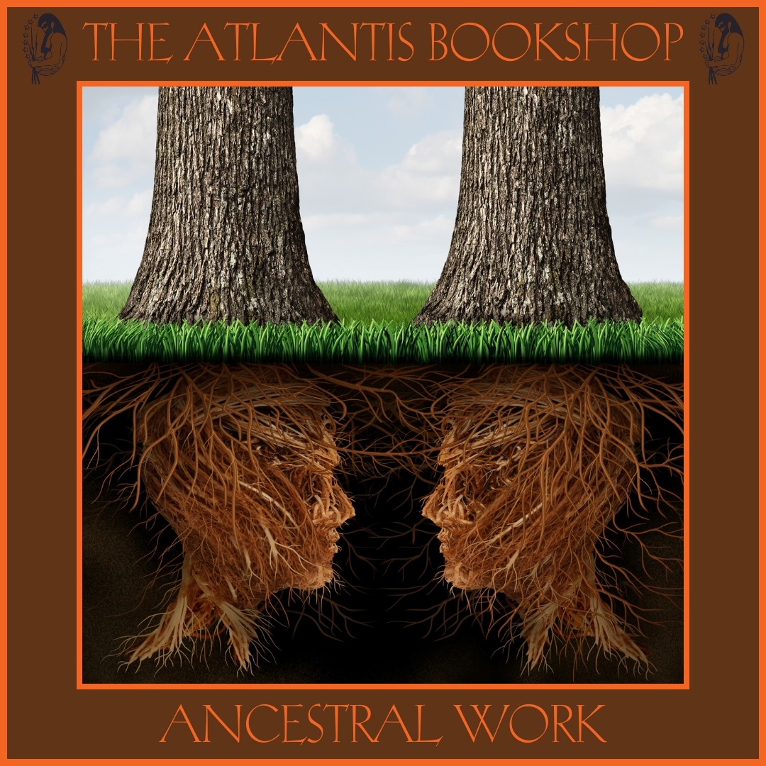 Ancestral Work – Paul Wood & Gary Wright | THE ATLANTIS BOOKSHOP